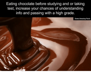 Eating chocolate before studying and or taking test increase your ...
